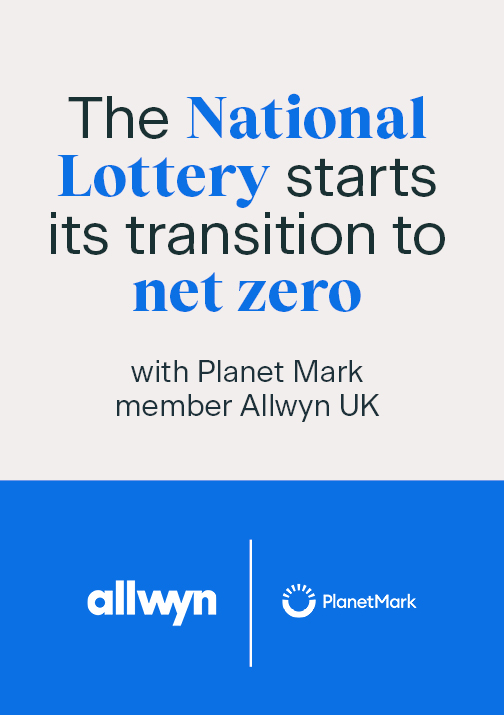 Allwyn UK and Planet Mark embark on The National Lottery’s net zero journey | Planet Mark